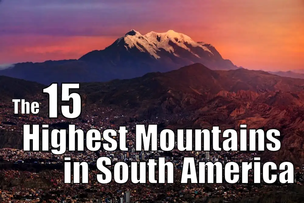 The 15 Highest Mountains in South America | Ultimate Kilimanjaro