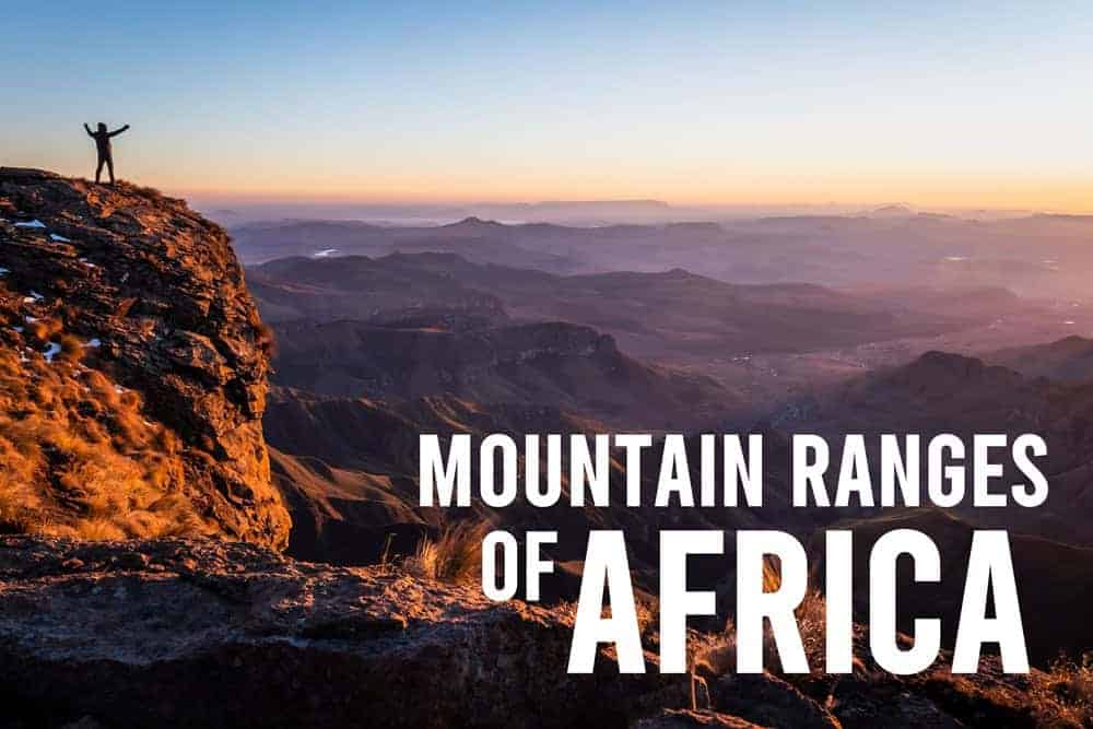 Mountain Ranges of Africa | Ultimate Kilimanjaro